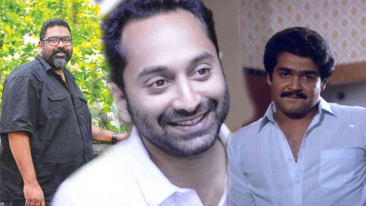 Fahad Fasil: 'ആ മോഹൻലാൽ ചിത്രം റീമേക്ക് ചെയ്യാന്‍ ഞാൻ അമൽ നീരദിനോട് ...
