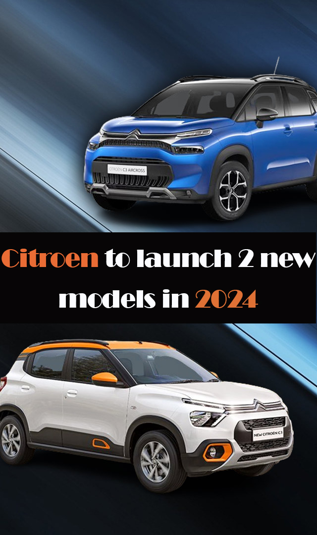 Citroen to launch 2 new models in 2024: What we know so far